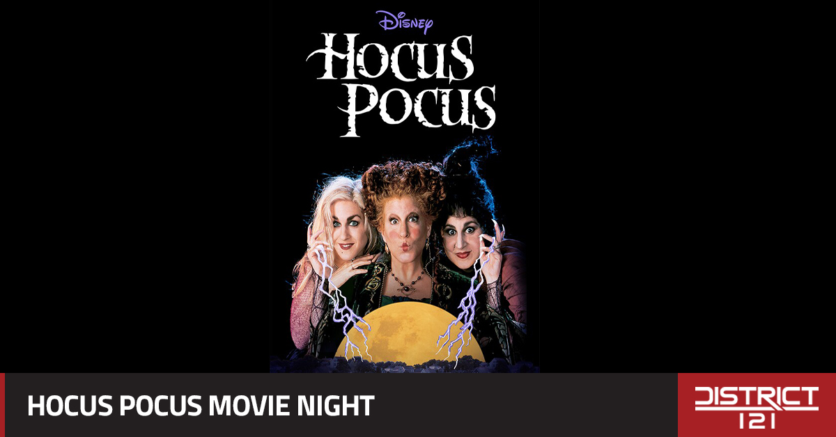 Halloween Classic “Hocus Pocus” Shows on Free Movie Night – District 121